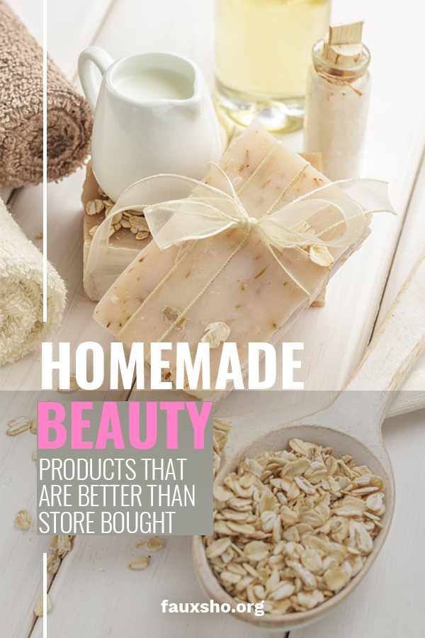 Homemade Beauty Products That Are Better Than Store Bought